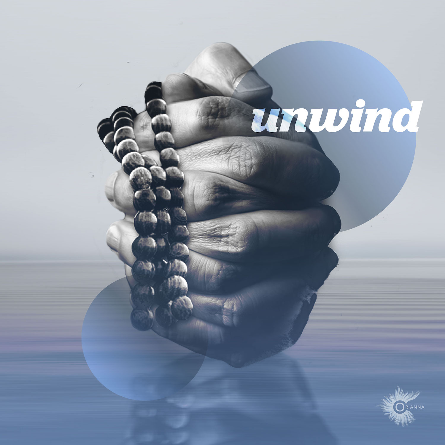 Orianna Announces 'Unwind, Recharge, Connect' Compilation Series - We ...